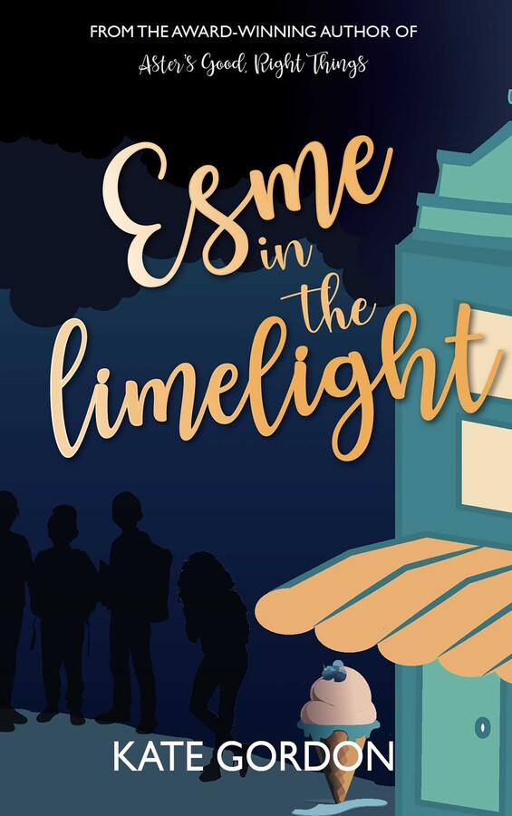 Esme in the Limelight – Kate Gordon